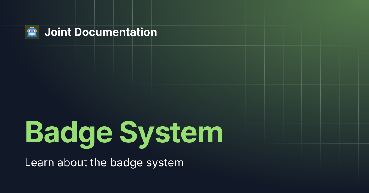 Badge System | Joint Documentation